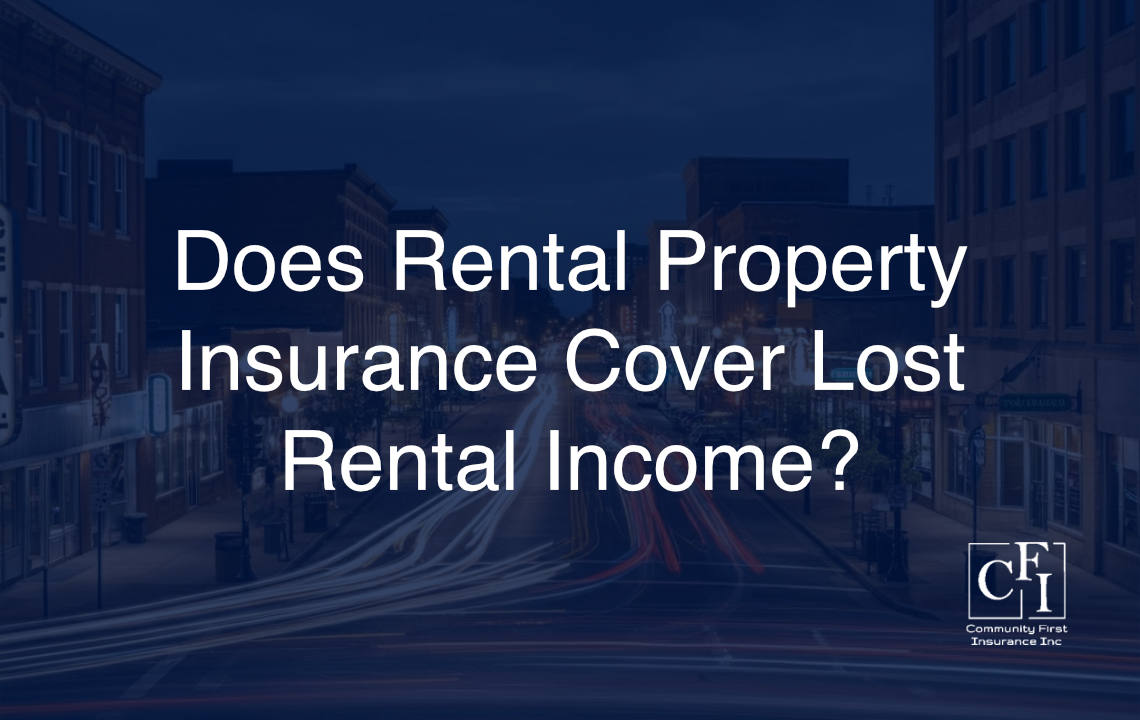 Does Rental Property Insurance Cover Lost Rental Income? - Community ...